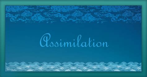 Assimilation