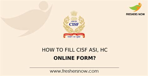 How To Fill Cisf Asi Hc Online Form Registration Process