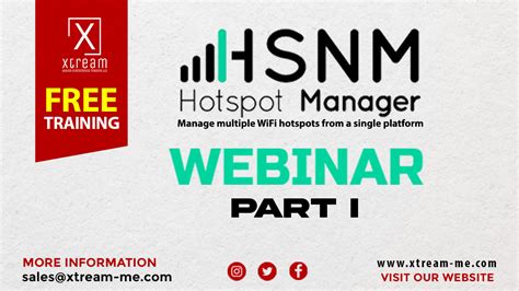 HSNM Hotspot Manager Training Part I Xtream Vision Electronics Trading LLC