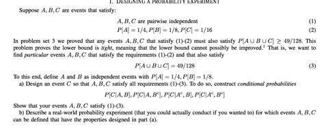 1 DESIGNING A PROBABILITY EXPERIMENT Suppose A B C Chegg Com