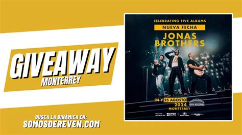 Jonas Brothers En Arena Monterrey Giveaway 2024