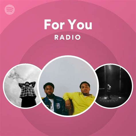 For You Radio Playlist By Spotify Spotify