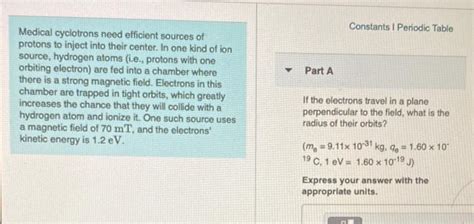 Solved Constants I Periodic Table Part A Medical Cyclotrons