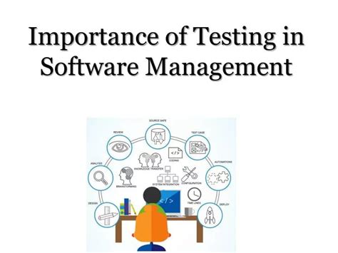 PPT Importance Of Testing In Software Management PowerPoint Presentation ID