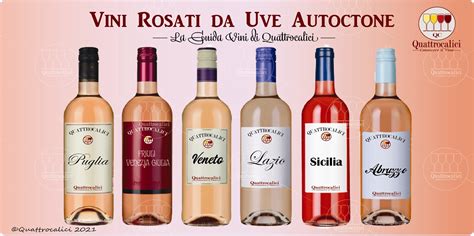 Vini Rosati Da Uve Autoctone Quattrocalici La Guida Vini