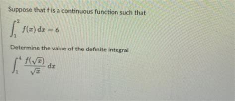 Suppose That F Is A Continuous Function Such StudyX