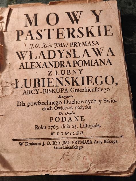 1763 MOWY PASTERSKIE J O XCIA JMŚCI PRYMASA ALEKSANDRA POMIANA Z ŁUBNY