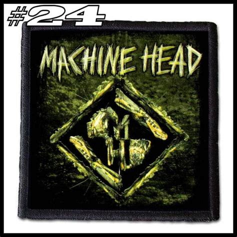 Machine Head Patch 24