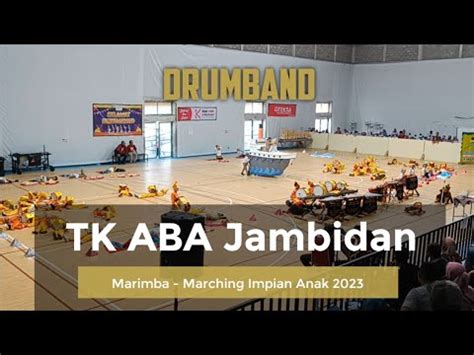 Drumband TK ABA Jambidan Marimba 2023 GOR Klebengan YouTube