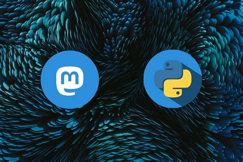 Démarrer avec l API Mastodon en Python