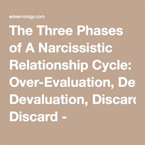 The Three Phases Of A Narcissistic Relationship Cycle Over Evaluation