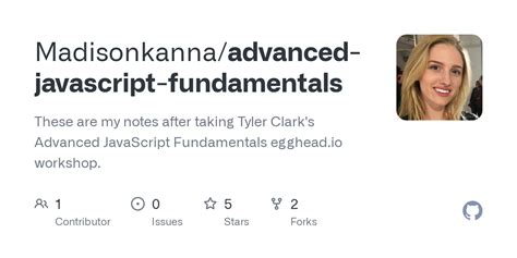 Github Madisonkanna Advanced Javascript Fundamentals These Are My