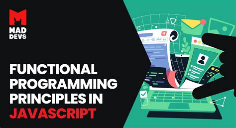 What Is The Functional Programming Principles In Javascript