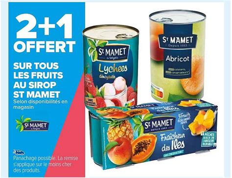 Promo Fruits Au Sirop St Mamet Chez Carrefour ICatalogue Fr