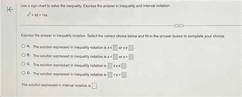 Solved Use A Sign Chart To Solve The Inequality Express The Chegg