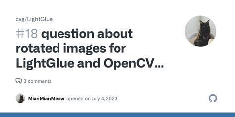 Question About Rotated Images For LightGlue And OpenCV SIFT Issue Cvg LightGlue GitHub