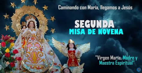 Segunda Misa de Novena en Honor a la Santísima Virgen de la Candelaria