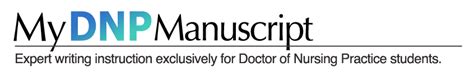Writing The DNP Final Manuscript Made Easy MyResearchEditor Com