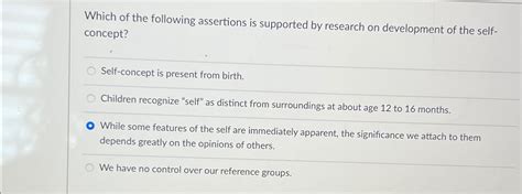 Solved Which Of The Following Assertions Is Supported By