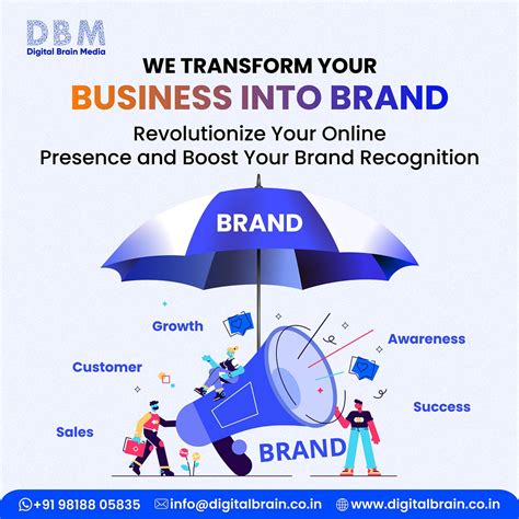 we transform your business into brand digital brain media medium