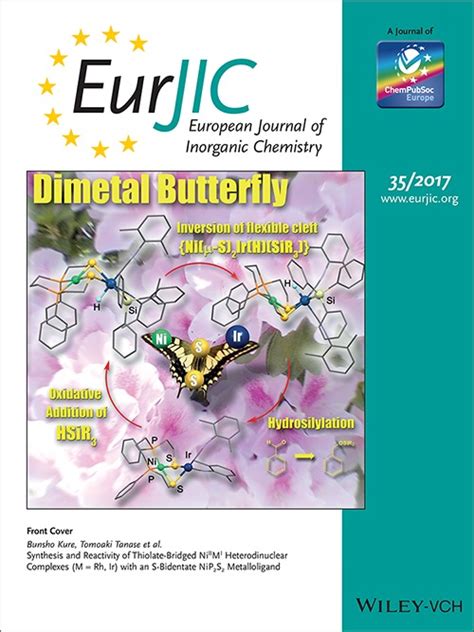 European Journal Of Inorganic Chemistry Vol 2017 No 35 Chemistry Europe