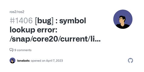Bug Symbol Lookup Error Snapcore20currentlibx8664 Linux Gnulibpthreadso0
