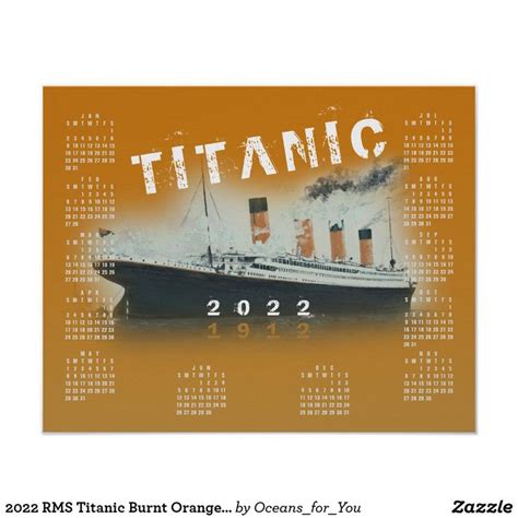 2022 Rms Titanic Burnt Orange Calendar Poster Zazzle Titanic Ship