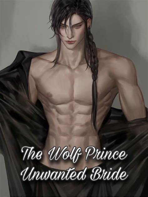 The Wolf Prince Unwanted Bride Novel Read Free Webnovel