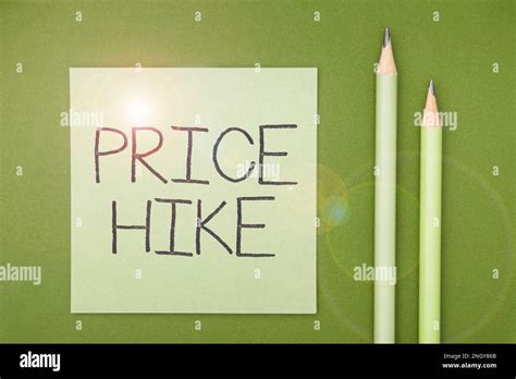 Conceptual Caption Price Hike Word Written On Sum Of Values That Customer Gives Up To Gain The