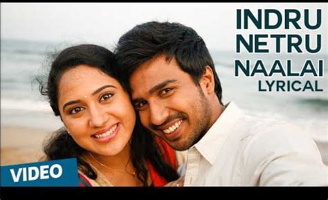 Indru Netru Naalai Song Lyrics Shankar Mahadevan 10to5lyrics