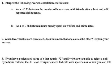 solved interpret the following pearson correlation coefficients a