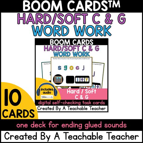 Soft Hard C G Word Work Boom Cards A Teachable Teacher