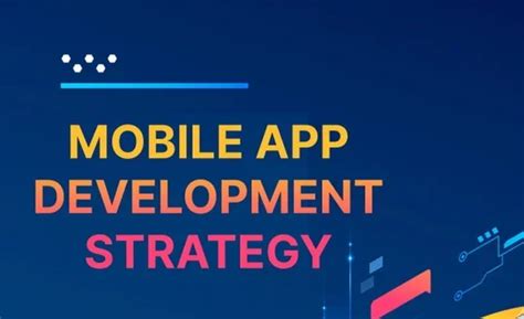 Steps To Create A Successful Mobile App Development Strategy Techprodata On Tumblr
