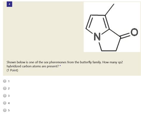 Solved Shown Below Is One Of The Sex Pheromones From The Butterfly