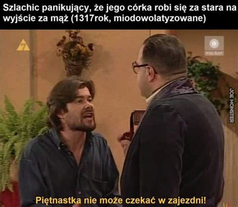 Takie kiedyś były czasy ludzie szybciej się starzeli Joe Monster