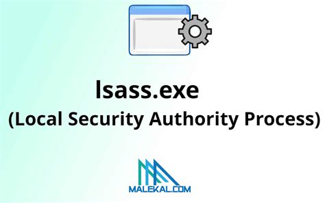 Lsass Exe Local Security Authority Process