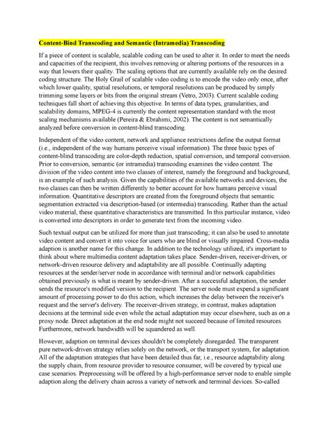 Content Bind Transcoding And Semantic Intramedia Transcoding In Order To Meet The Needs And