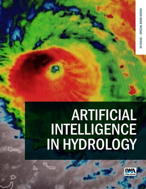 Artificial Intelligence In Hydrology Ebooks Gateway Iwa Publishing
