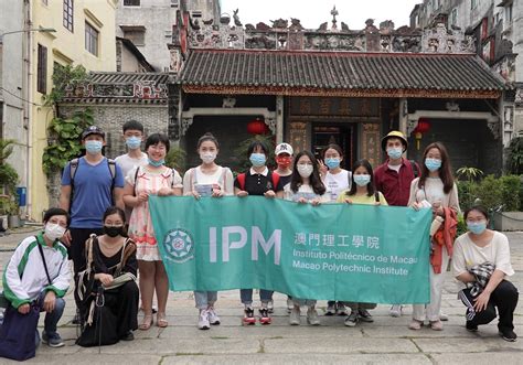 澳門理工學院學生歷史尋蹤細味本土文化源流 澳門特別行政區政府入口網站