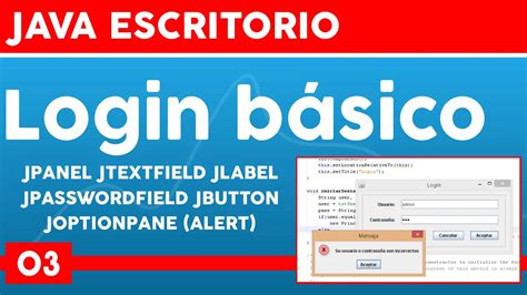 003 Tutoriales Java Cómo Crear Un Login Básico Sin Base De Datos