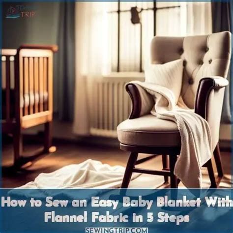 How To Sew An Easy Baby Blanket With Flannel Fabric In Steps
