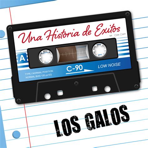 Los Galos mejores canciones discografía letras
