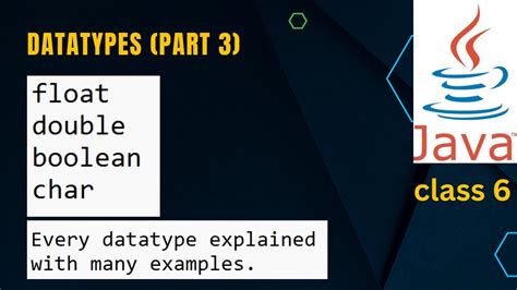 Datatypes In Java Part 3 Float Doublebooleanchar In Java Java