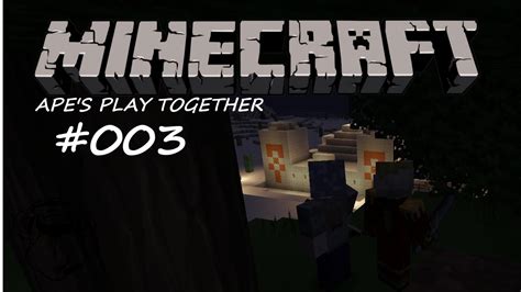 Apes Play Together Minecraft 003 Betten Sind überbewertet Youtube