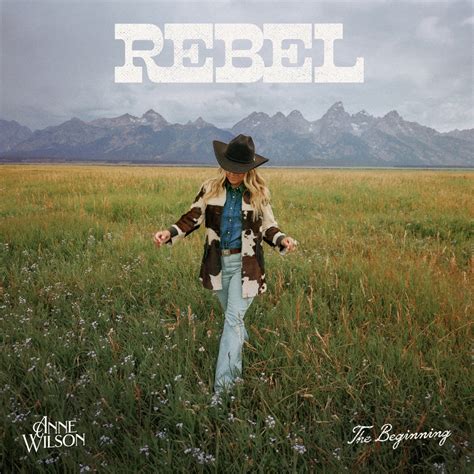 REBEL The Beginning Single Album By Anne Wilson Apple Music