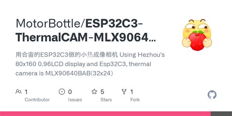 GitHub MotorBottle ESP C ThermalCAM MLX LCD Arduino 用合宙的ESP C 做的小热成像相机 Using