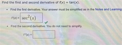 Solved Find The First And Second Derivative Of F X Chegg