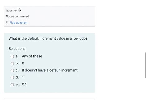 solved question 6not yet answeredflag questionwhat is the