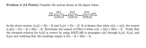 Problem 3 15 Points Consider The System Shown In Th Solvedlib