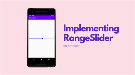 Problems With Material Range Slider On Android By Akanshi Srivastava Proandroiddev
